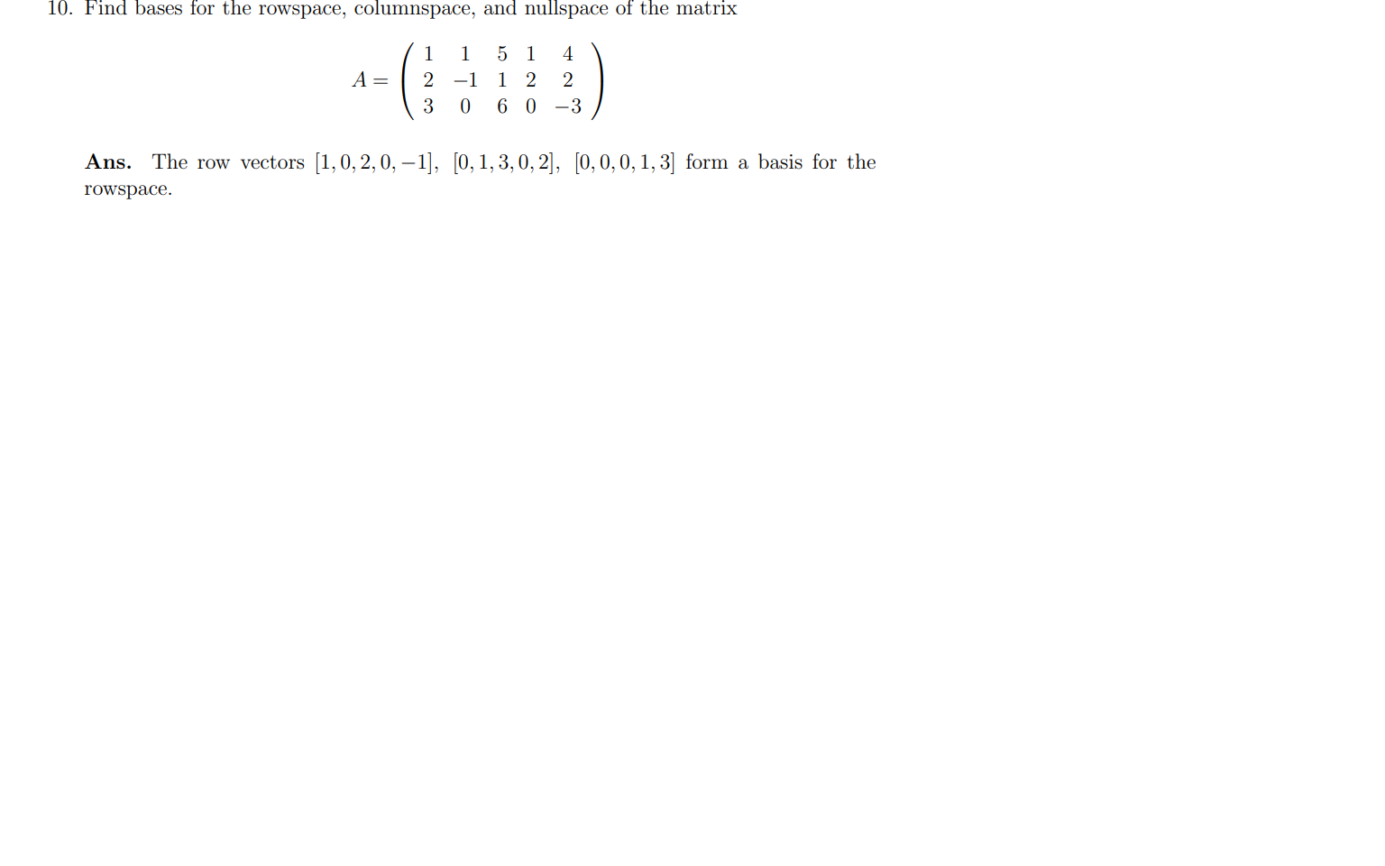 Solved Find bases for the rowspace, columnspace, and | Chegg.com