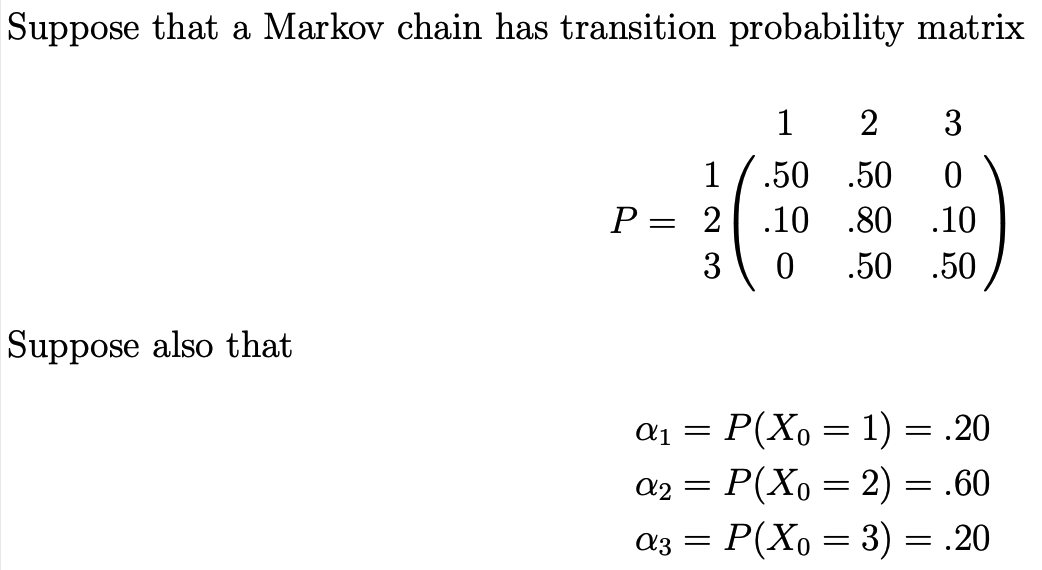 Solved Suppose that a Markov chain has transition | Chegg.com