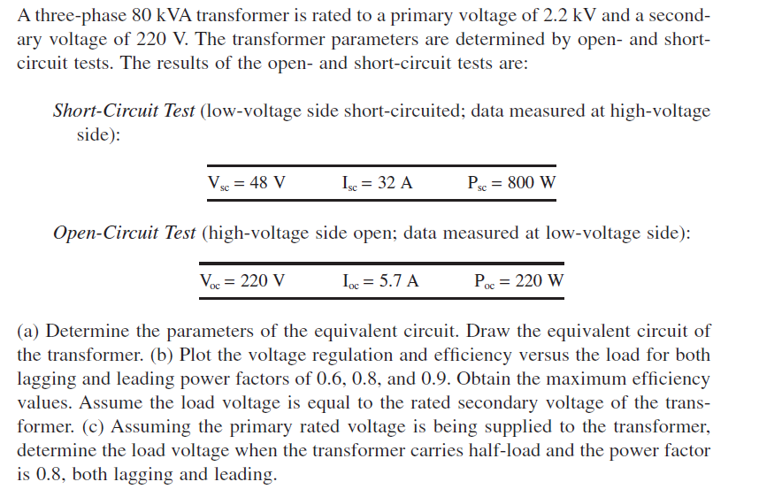 Solved A three-phase 80 kVA transformer is rated to a | Chegg.com