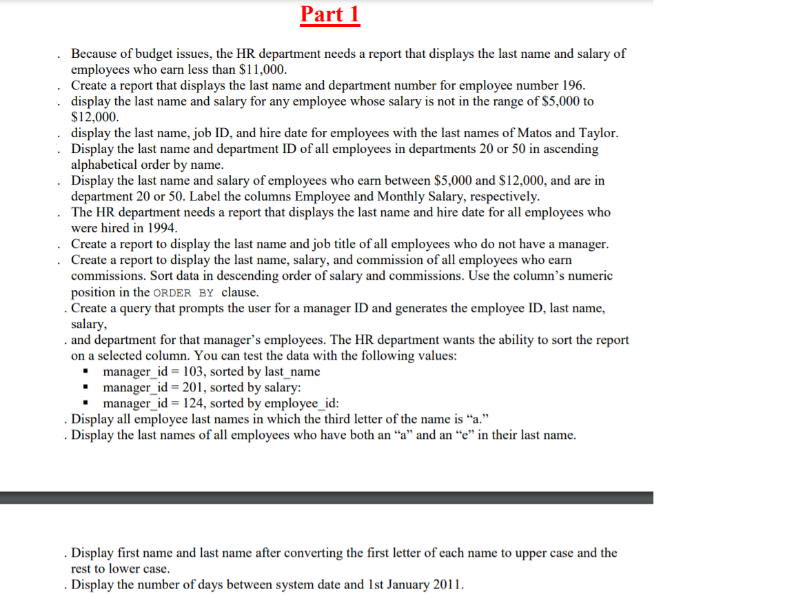 Solved DATABASE #NOTE: You must use Oracle SQL Developer to | Chegg.com