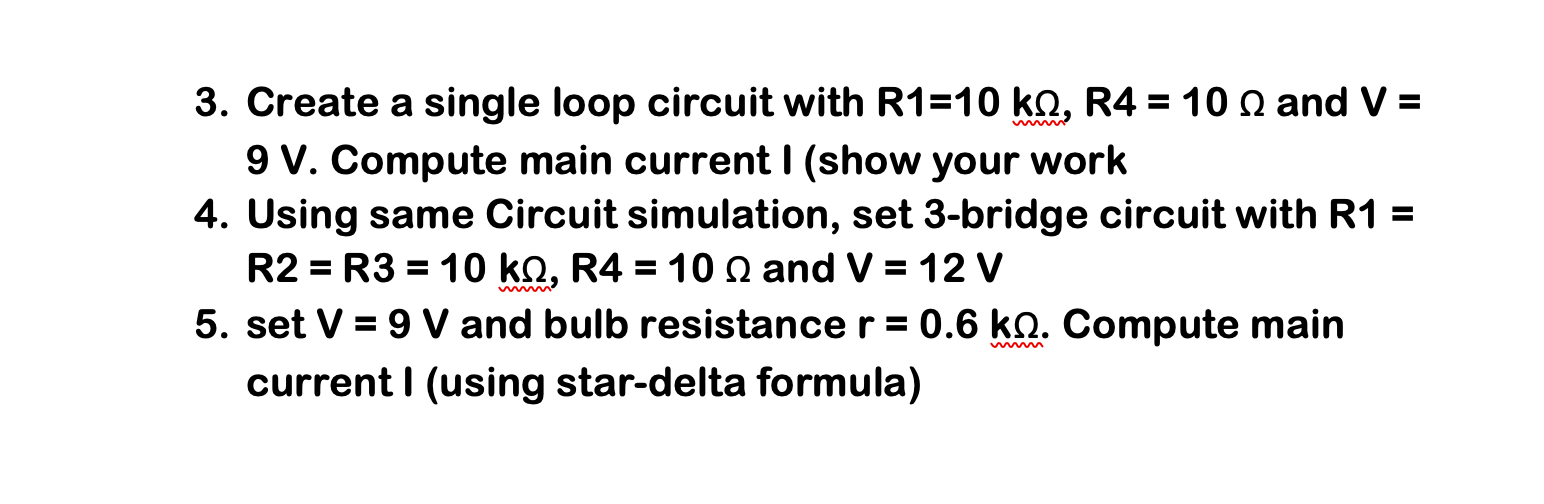 Solved wa 3. Create a single loop circuit with R1=10 ks, R4 | Chegg.com