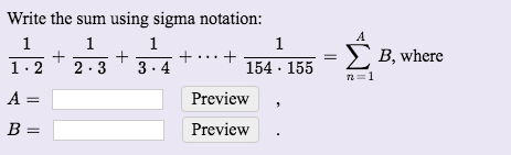 Solved B, where Write the sum using sigma notation: 1 1 1 | Chegg.com