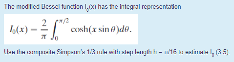 Solved The modified Bessel function 1,(x) has the integral | Chegg.com