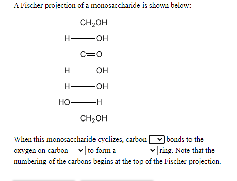 Solved A Fischer projection of a monosaccharide is shown | Chegg.com