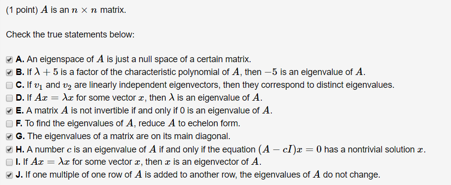 Solved (1 point) A is an n x n matrix. Check the true | Chegg.com