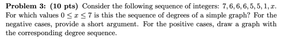 Solved Problem 3: (10 pts) Consider the following sequence | Chegg.com