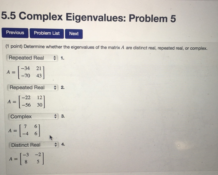 Solved 5.5 Complex Eigenvalues: Problem 5 Previous Problem | Chegg.com