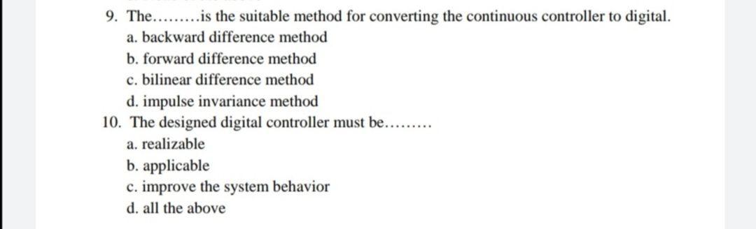 Solved 9. The......... is the suitable method for converting | Chegg.com