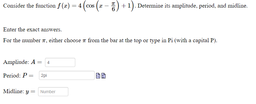 Solved Consider the function f (x) = 4 (cos (x – ) +1). | Chegg.com