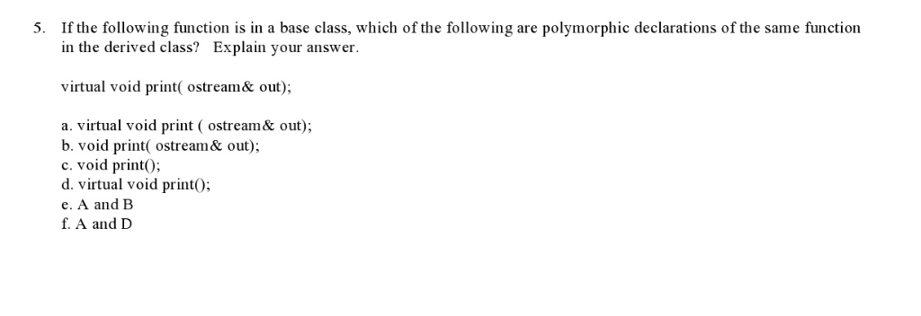 Solved If the following function is in a base class, which | Chegg.com