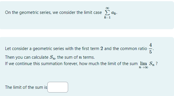 Solved On the geometric series, we consider the limit case | Chegg.com
