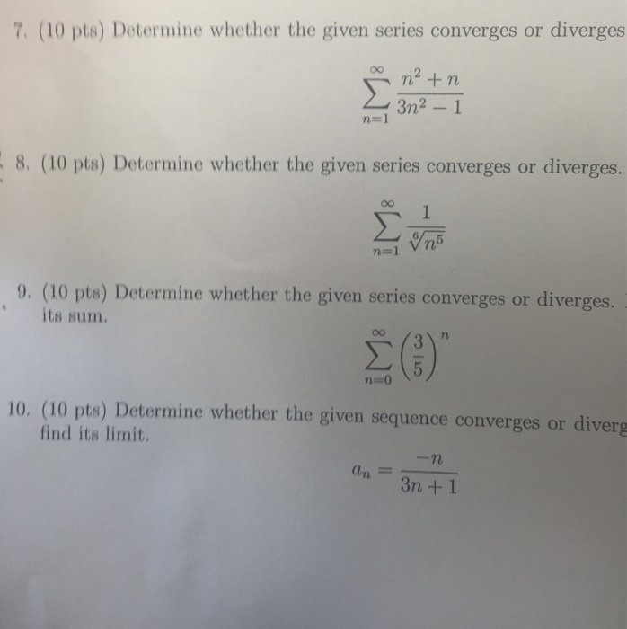 Solved Determine whether the given series converges or | Chegg.com