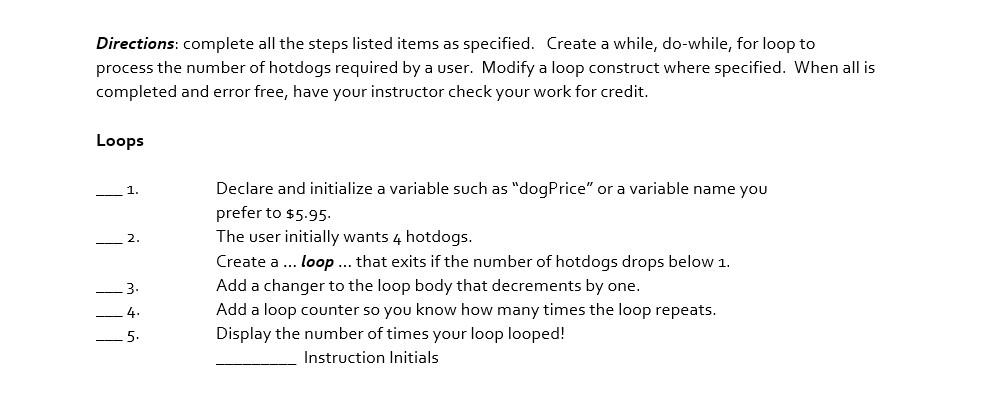Solved need to make a simple loop that sets the # of hotdogs | Chegg.com