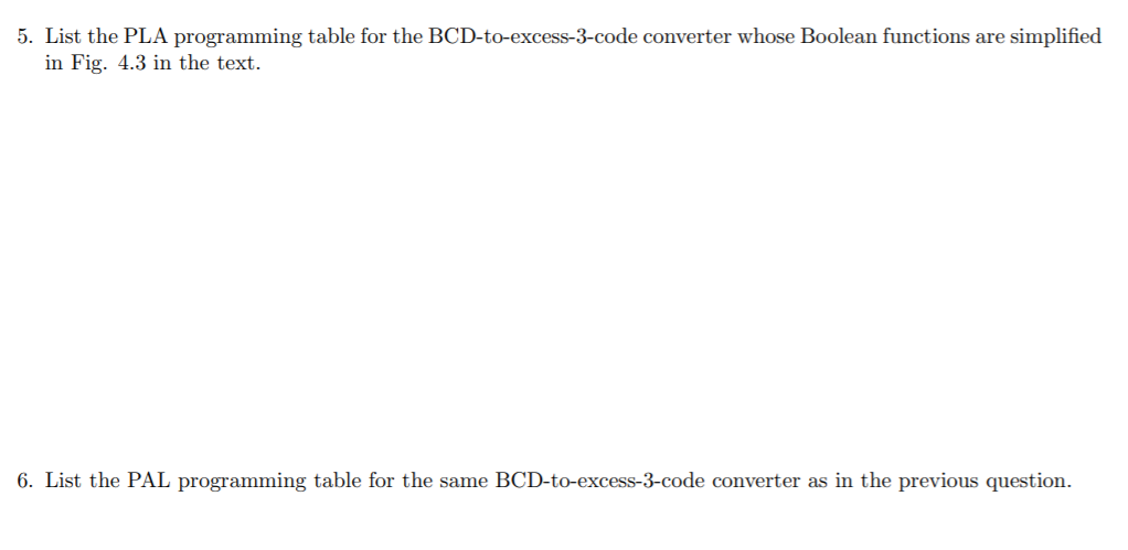 Solved 2 Tabulate The Pla Programming Table For The