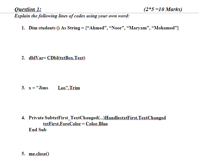 Solved (2*5 =10 Marks) Question 1: Explain the following | Chegg.com