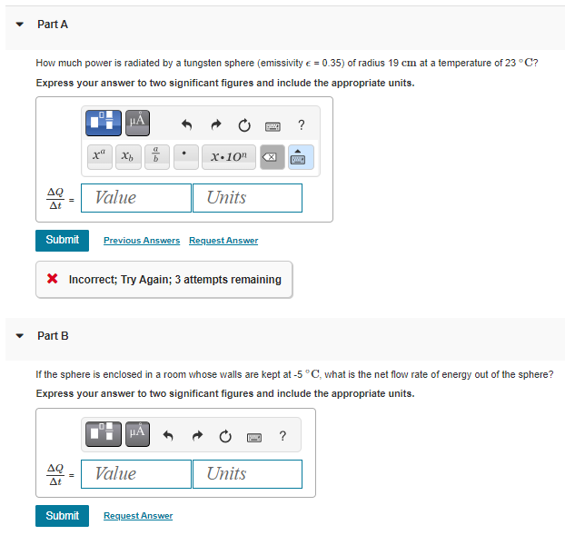 Solved How much power is radiated by a tungsten sphere | Chegg.com
