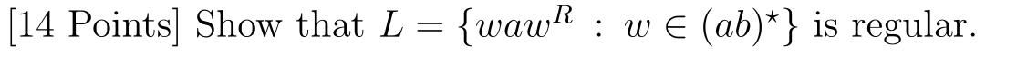 Solved L={wawR:w∈(ab)⋆} | Chegg.com