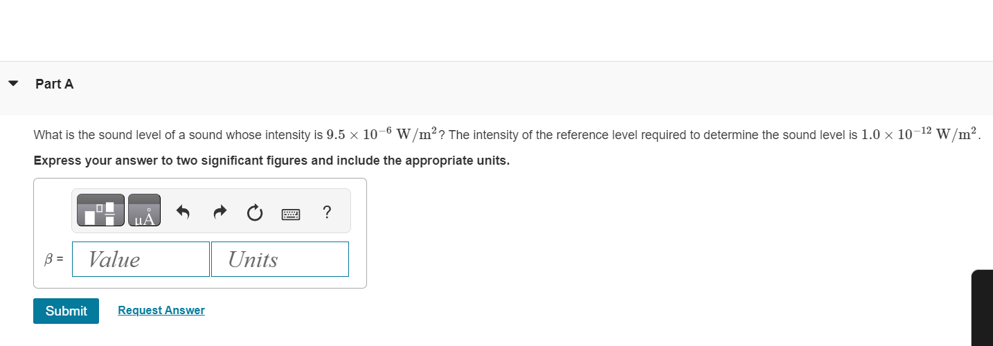 Solved What is the sound level of a sound whose intensity is | Chegg.com