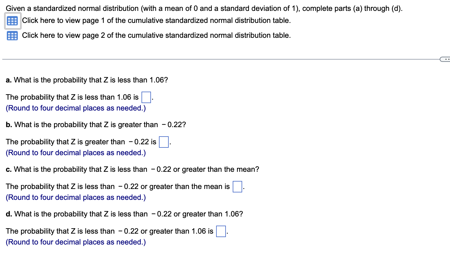 Solved Given a standardized normal distribution (with a mean | Chegg.com