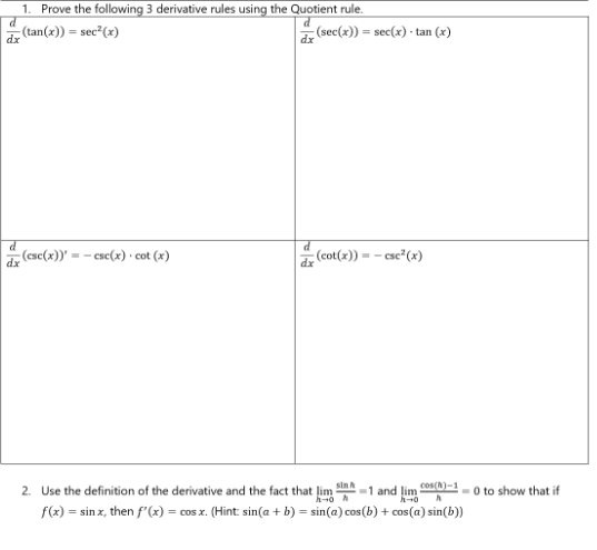 [Solved]: dx dx 1. Prove the following 3 derivative rules
