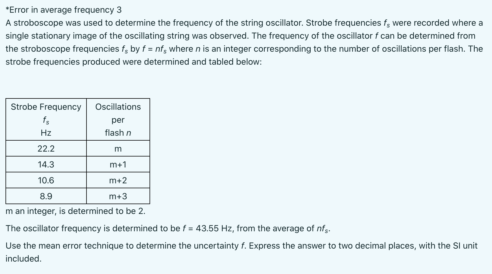 Solved ∗ Error in average frequency 3 A stroboscope was used | Chegg.com