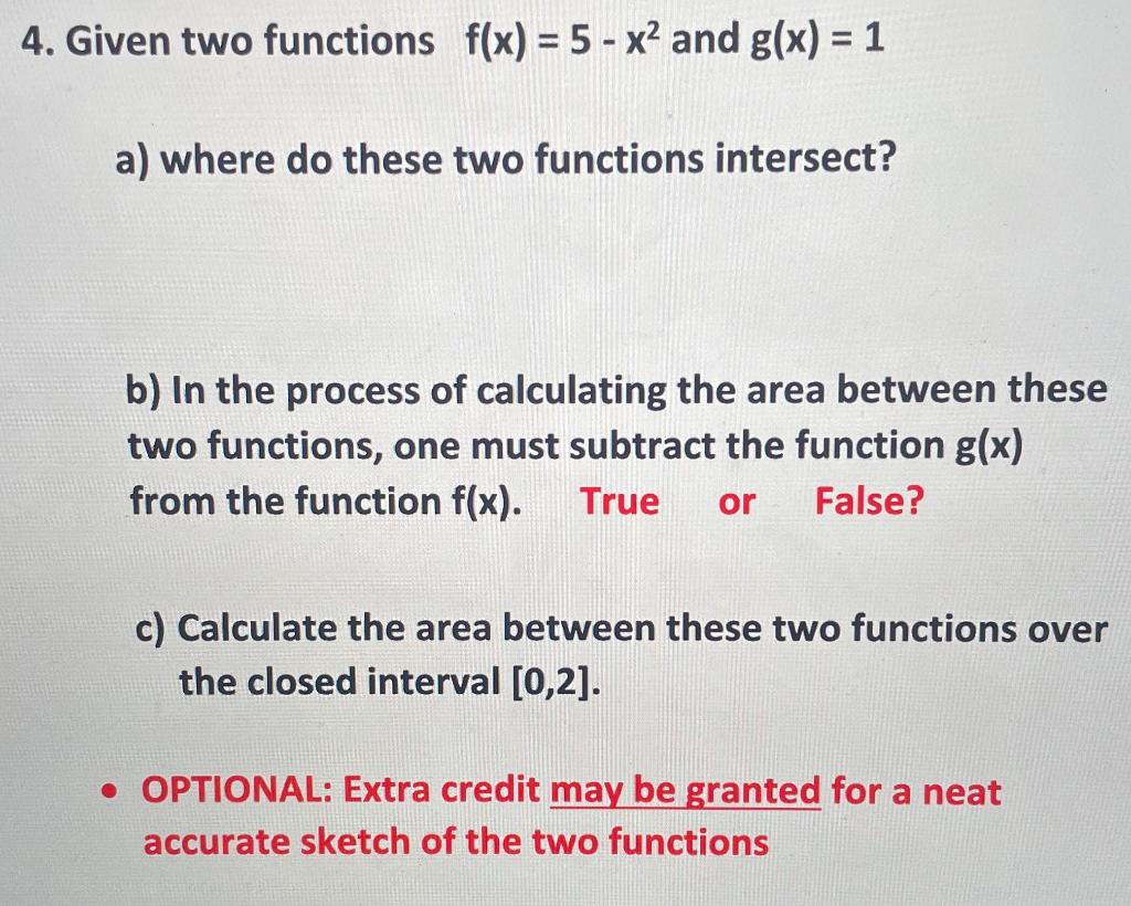 Solved 4. Given two functions f(x) = 5 - xand g(x) = 1 a) | Chegg.com