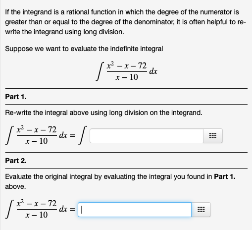 Solved If the integrand is a rational function in which the | Chegg.com