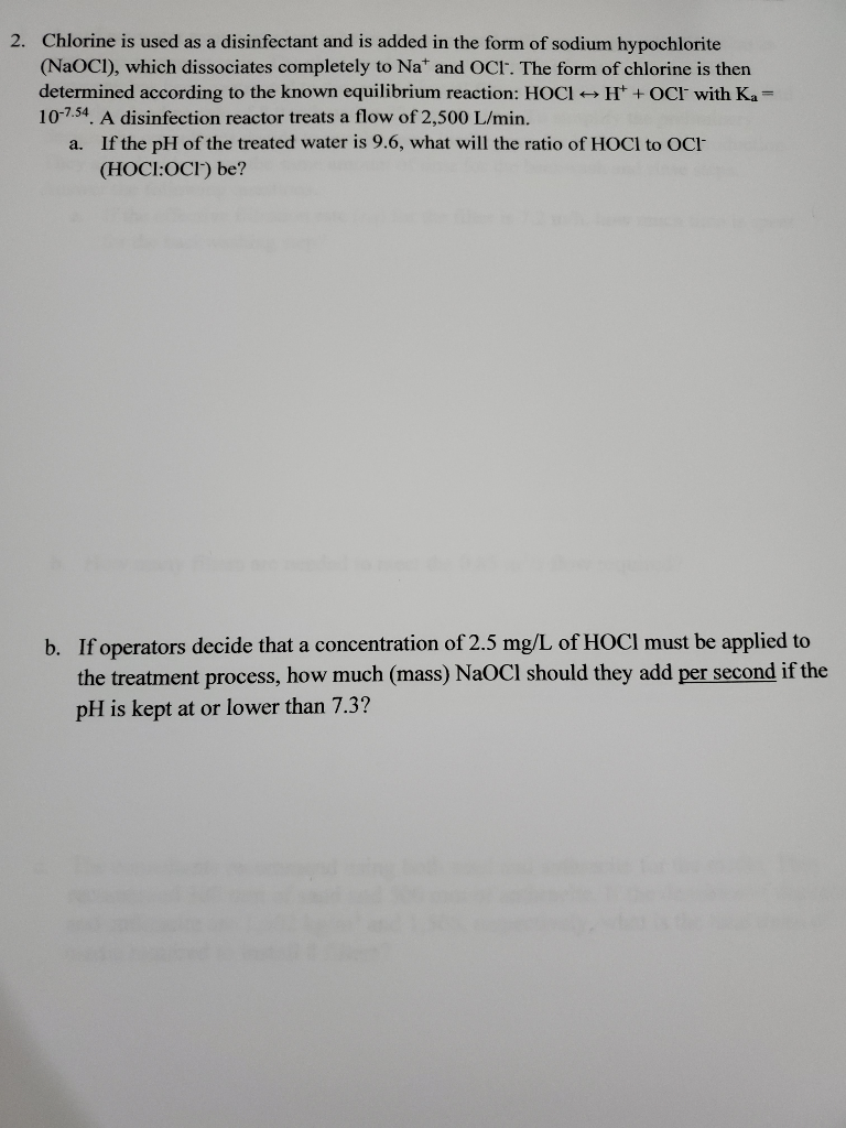 Solved 2. Chlorine is used as a disinfectant and is added in | Chegg.com