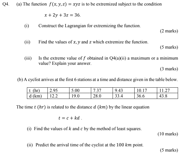 Solved Q4. (a) The function f(x, y, z) = xyz is to be | Chegg.com