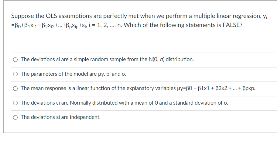 Solved Suppose the OLS assumptions are perfectly met when we | Chegg.com