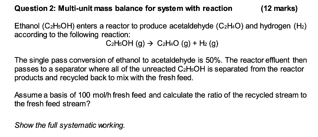 Solved Question 2: Multi-unit mass balance for system with | Chegg.com