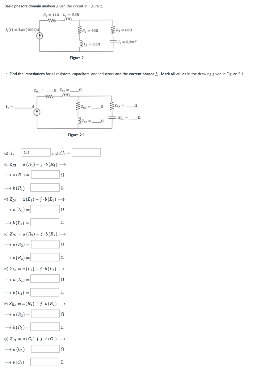 Solved Basic phasors domain analysis given the circuit in | Chegg.com
