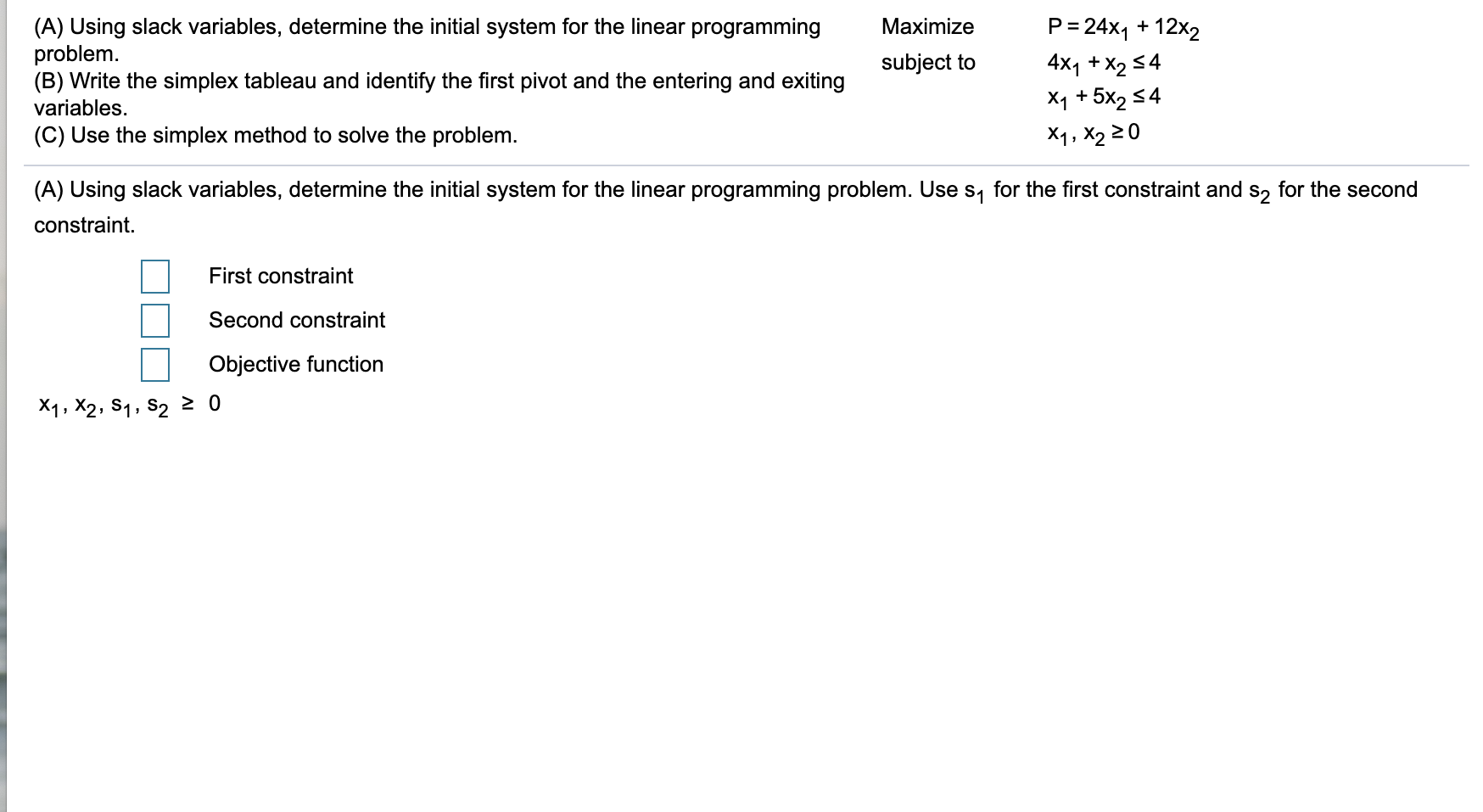 Solved Maximize subject to (A) Using slack variables, | Chegg.com