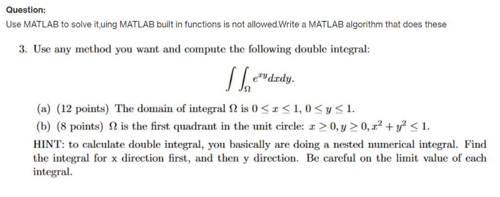 Solved Question: Use MATLAB to solve it,uing MATLAB built in | Chegg.com