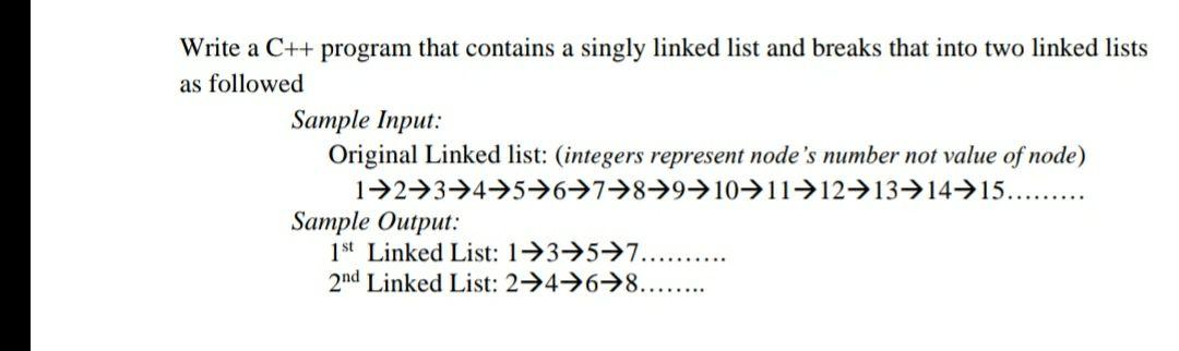Solved Write a C++ program that contains a singly linked | Chegg.com