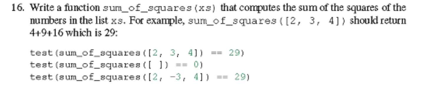 Solved 16. Write a function sum_of_squares (xs) that | Chegg.com