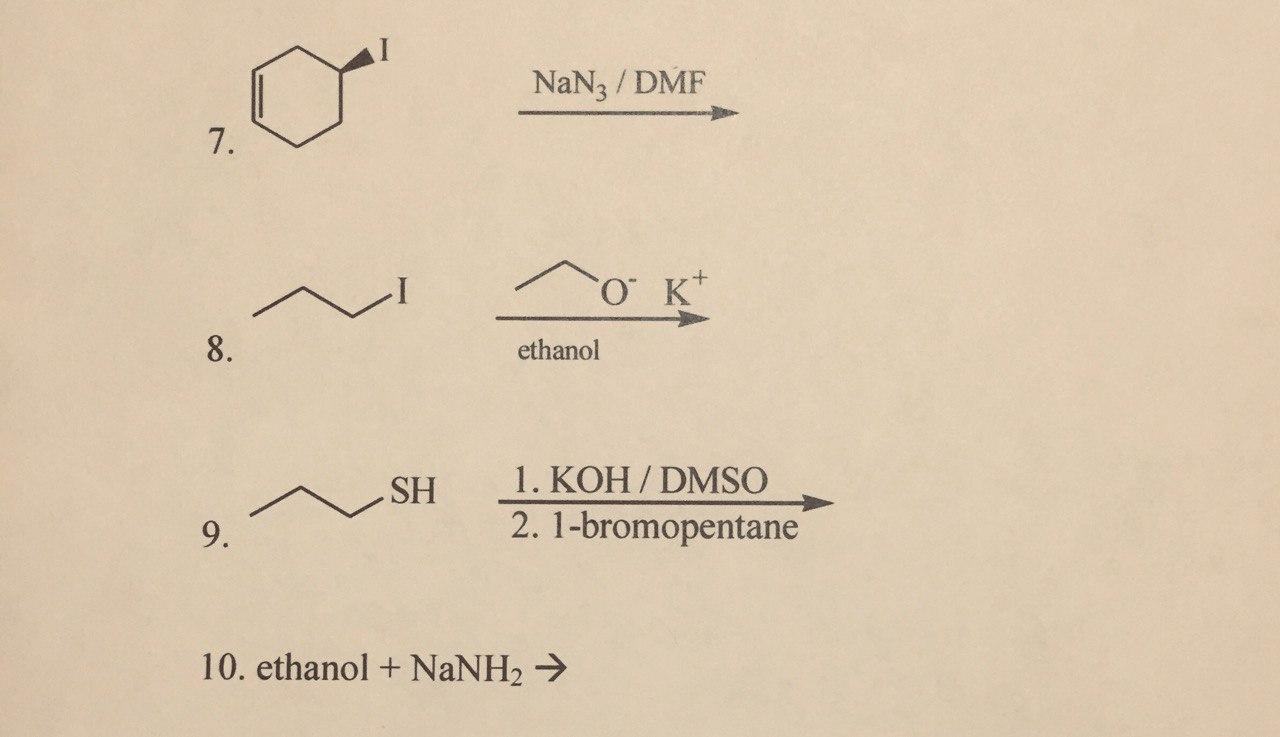 Solved NaNz/DMF 7. O K+ 8. ethanol SH 1. KOH/DMSO 2. | Chegg.com