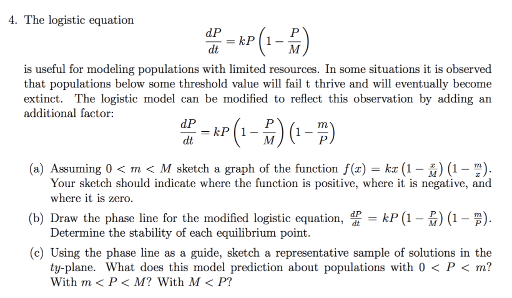 Solved 4. The logistic equation dt.kP(1-5) d P is useful for | Chegg.com