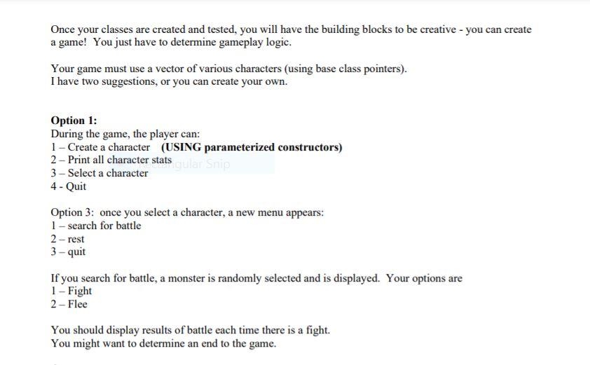 Solved Create a Game! SKILL SET: Using abstract base | Chegg.com
