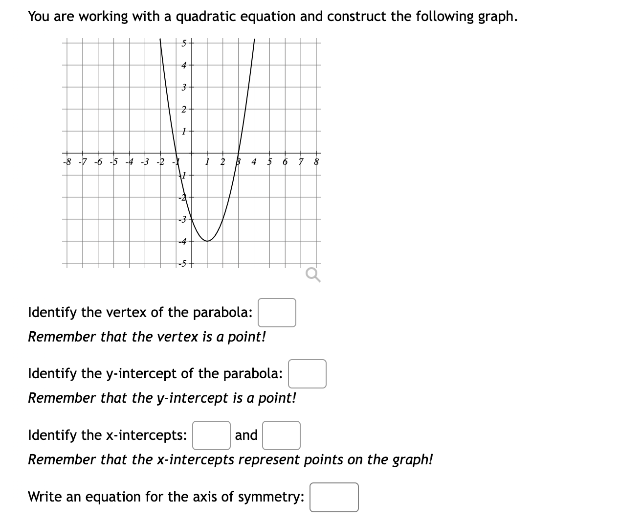 Solved You are working with a quadratic equation and | Chegg.com