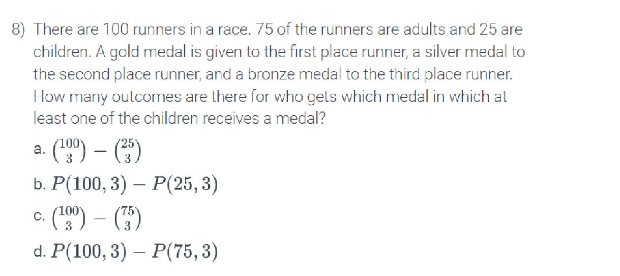 Solved 8) There are 100 runners in a race. 75 of the runners | Chegg.com