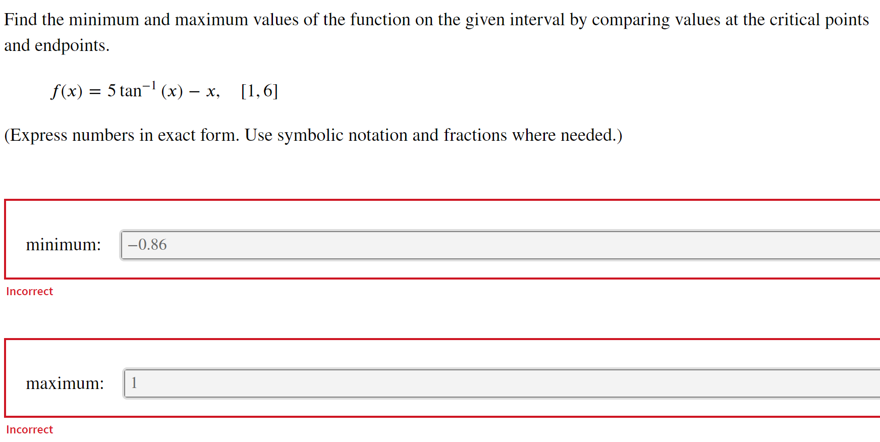 Solved Find the minimum and maximum values of the function | Chegg.com