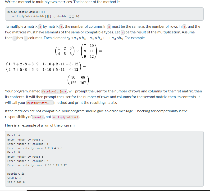 Solved Write A Method To Multiply Two Matrices The Header 