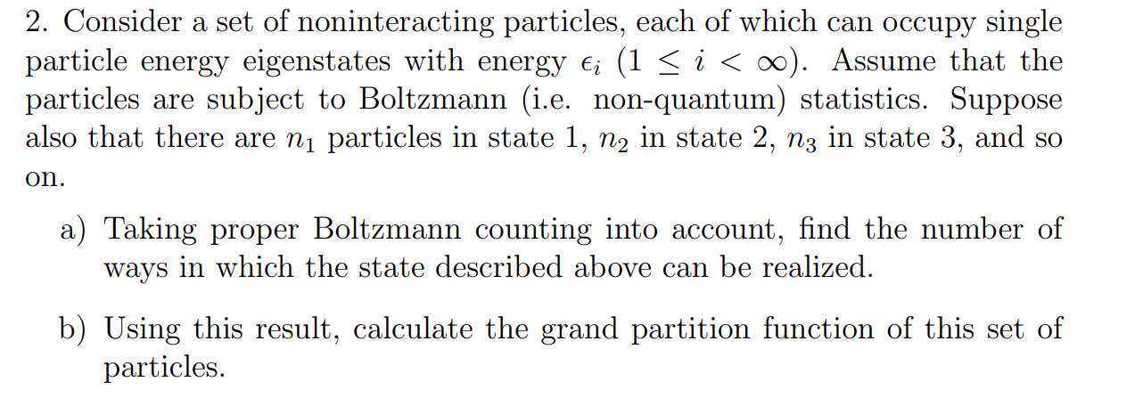 Solved 2. Consider a set of noninteracting particles, each | Chegg.com