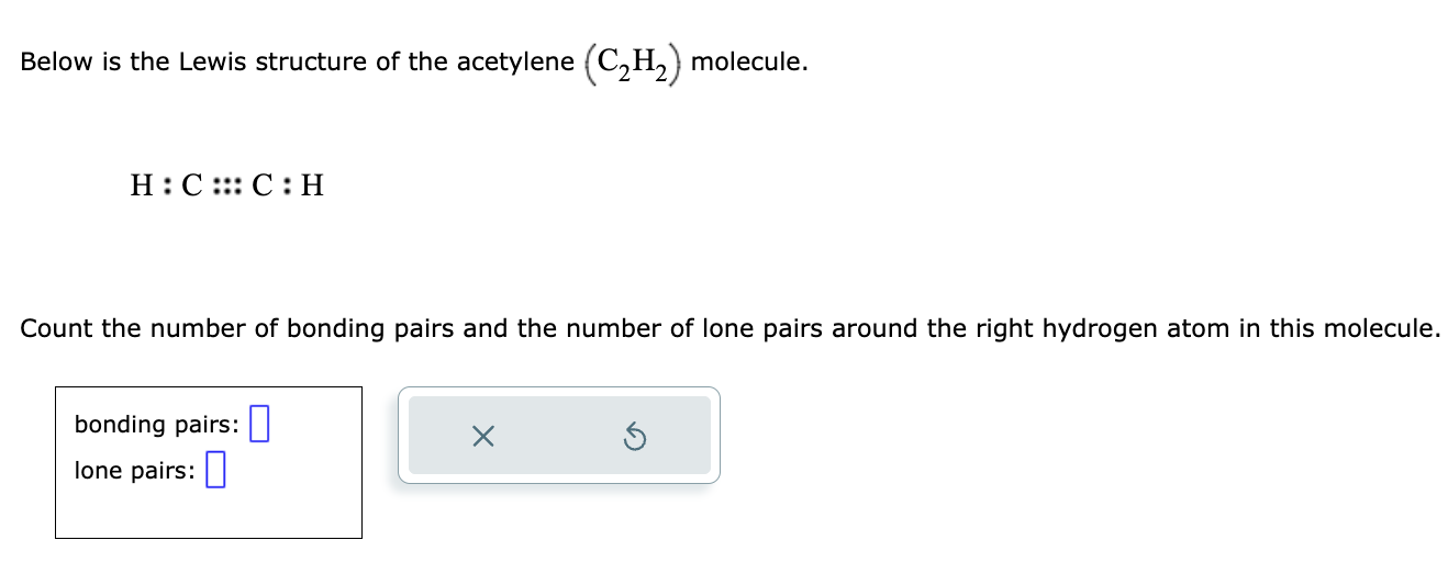 Solved Below is the Lewis structure of the acetylene (C2H2) | Chegg.com