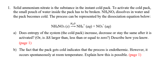 Solved 1. Solid ammonium nitrate is the substance in the | Chegg.com