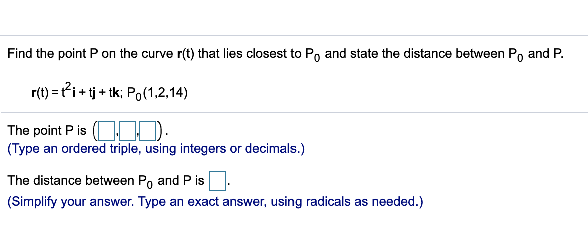 Solved Find the point P on the curve r(t) that lies closest | Chegg.com