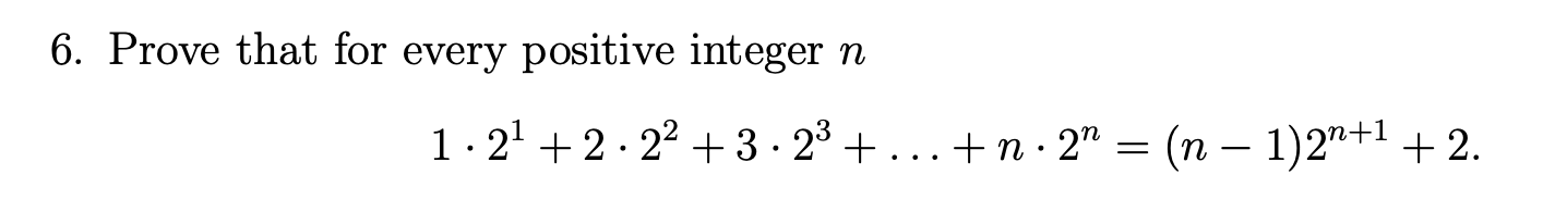 Solved 6. Prove that for every positive integer n | Chegg.com