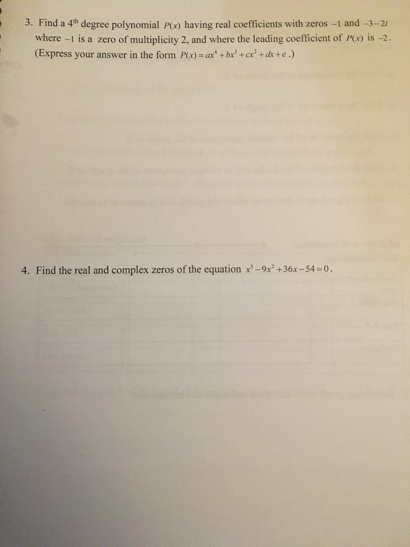 Solved 3. Find a 4th degree polynomial P(x) having real | Chegg.com