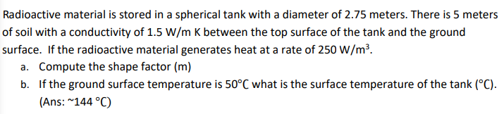 Solved Radioactive material is stored in a spherical tank | Chegg.com